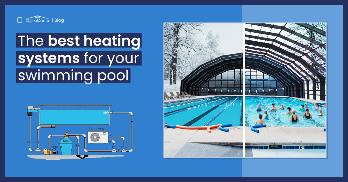 The Best Swimming Pool Heating Systems for a Better Experience